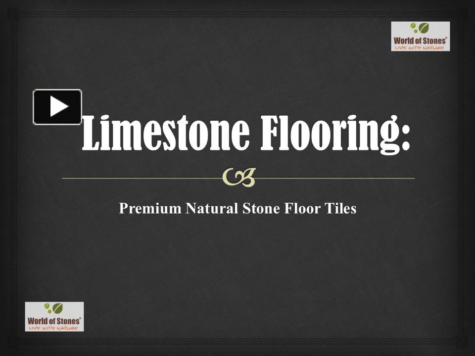 PPT – Limestone Flooring: Premium Natural Stone Floor Tiles PowerPoint presentation | free to ...