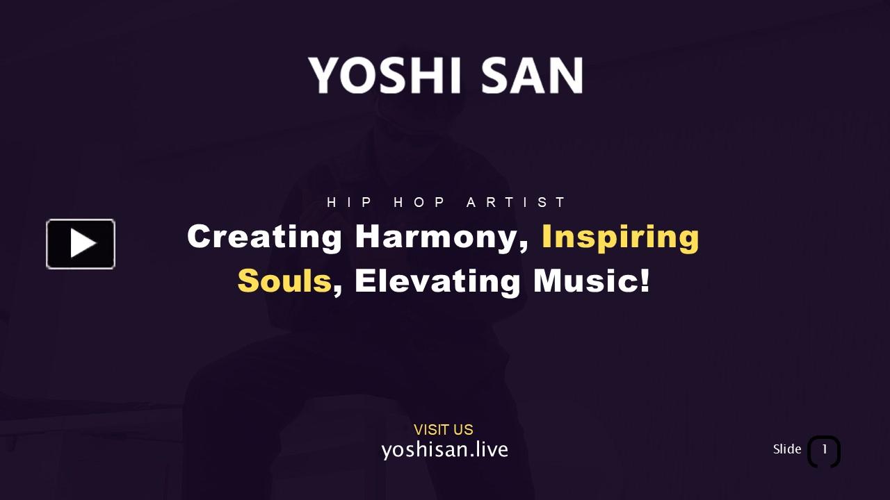 PPT – Rising Hip Hop Star Yoshi San – The Future of Rap PowerPoint presentation | free to ...
