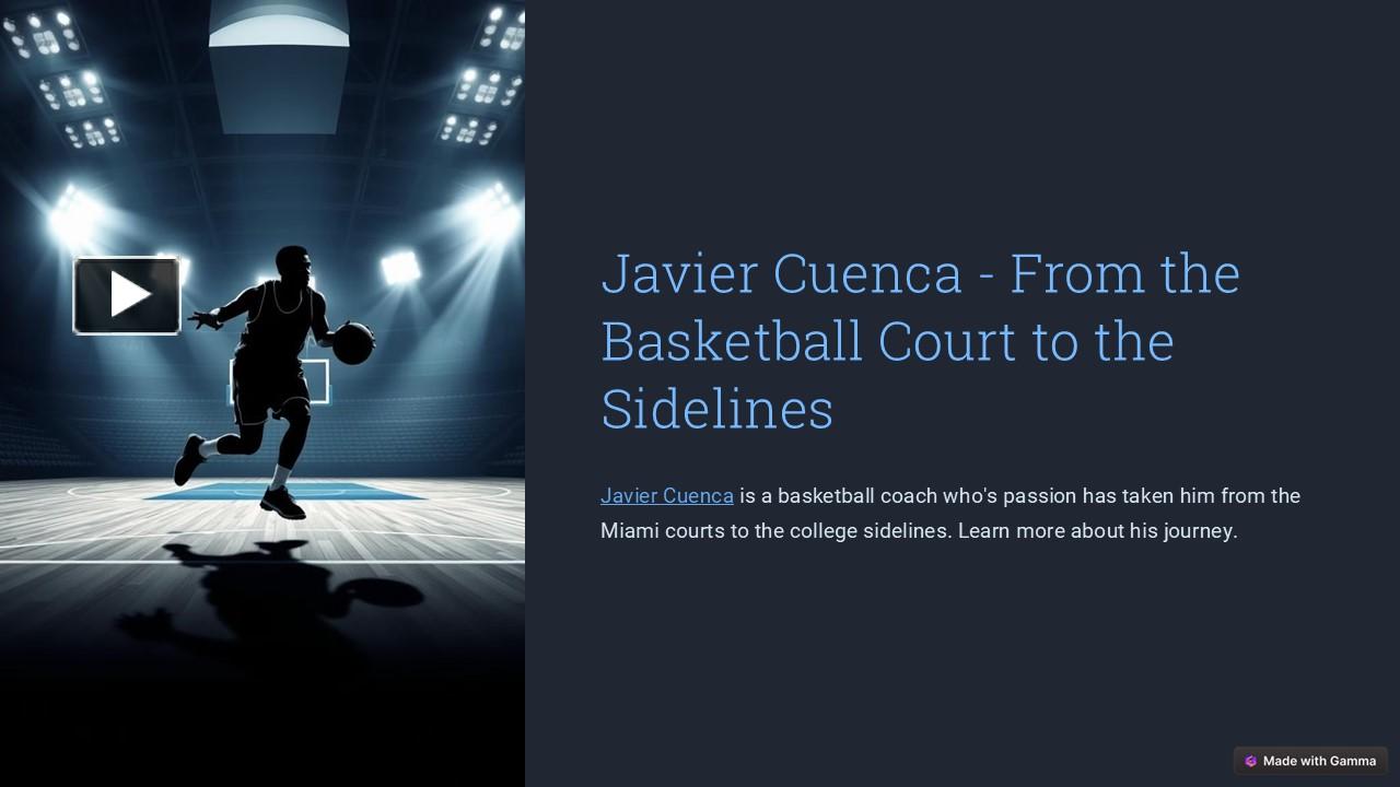 PPT – Javier Cuenca Basketball Coach PowerPoint presentation | free to download - id: 9c806e-MDEwM
