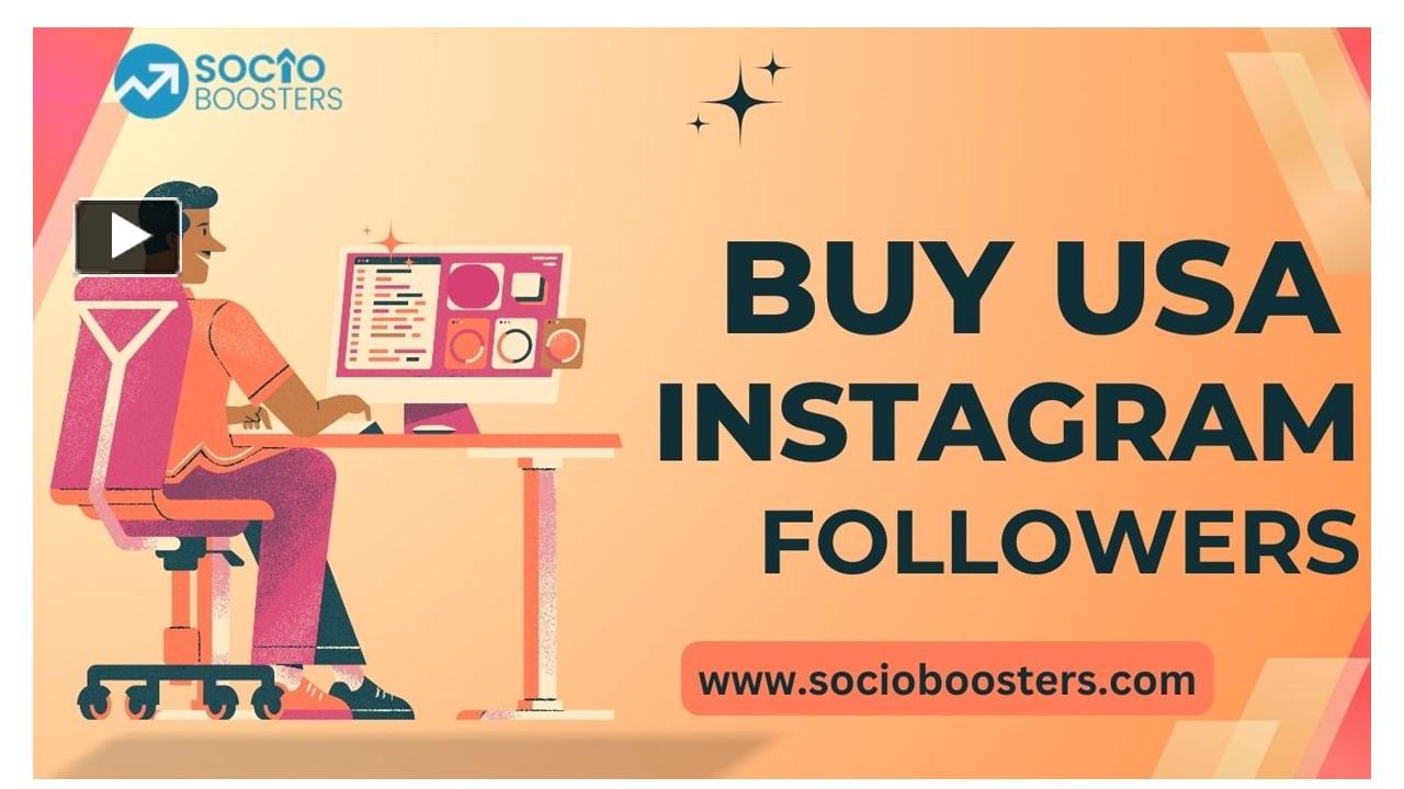 PPT – Buy Instagram Followers USA - SocioBoosters PowerPoint presentation | free to download ...