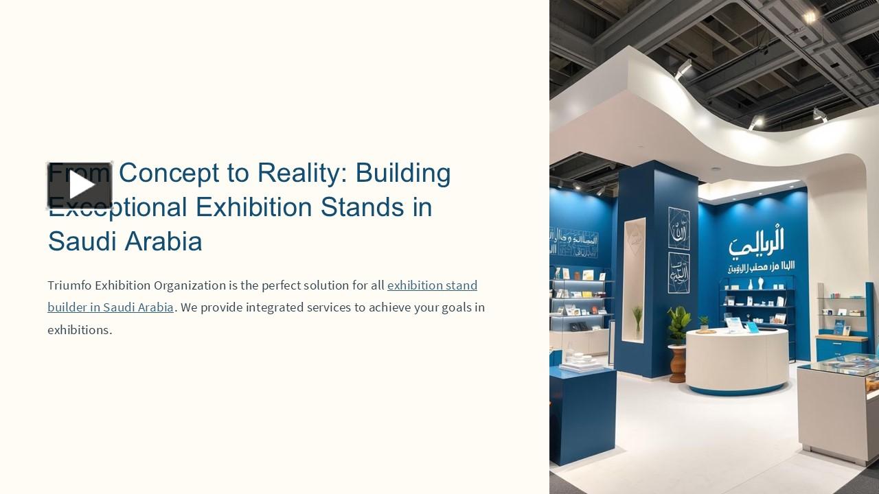 PPT – From Concept to Reality: Building Exceptional Exhibition Stands in Saudi Arabia PowerPoint ...