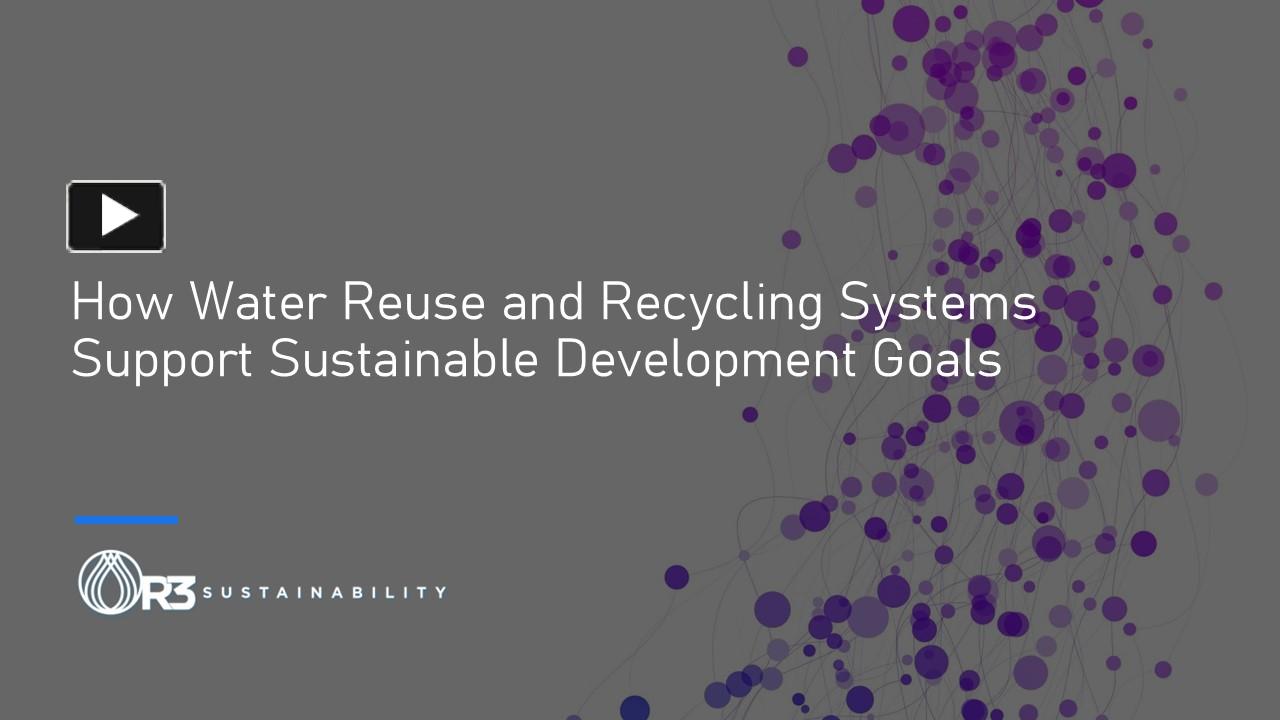 How Water Reuse and Recycling Systems Support Sustainable Development Goals presentation | free ...