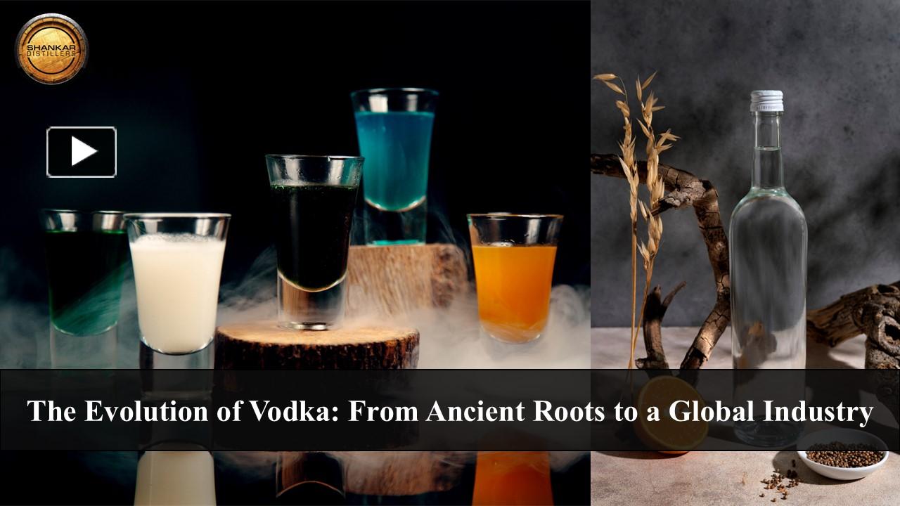 The Role of Innovation in Vodka’s Global Success presentation | free to download
