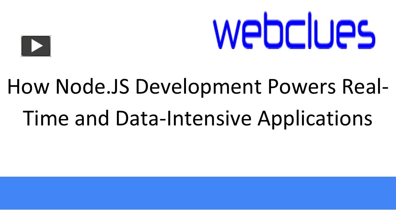 PPT – How Node.JS Development Powers Real-Time and Data-Intensive Applications PowerPoint ...