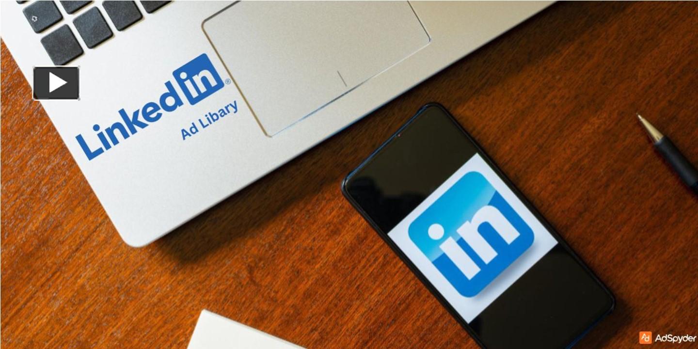 PPT – LinkedIn Ad Library Search: Unlock Top Ads with AdSpyder PowerPoint presentation | free to ...