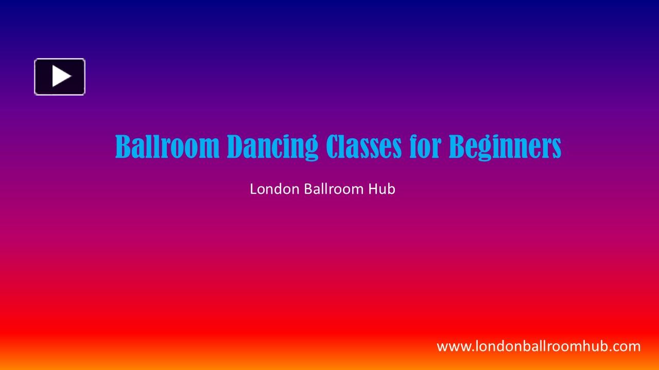 PPT – Ballroom Dancing Classes for Beginners PowerPoint presentation ...