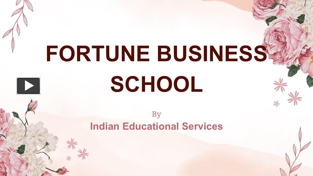 PPT – Fortune Business School PowerPoint presentation | free to download - id: 9c8631-ZDg2Z