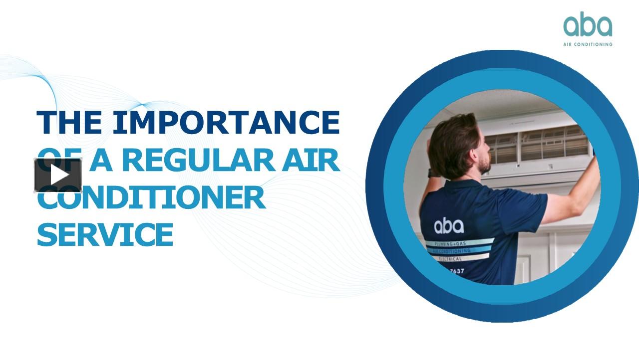 The Importance of a Regular Air Conditioner Service presentation | free to download
