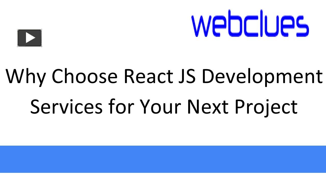 Ppt Why Choose React Js Development Services For Your Next Project