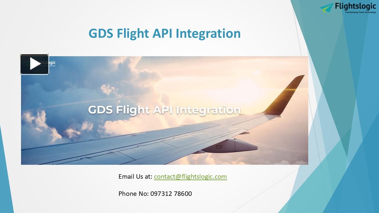 Ppt Gds Flight Api Integration Powerpoint Presentation Free To