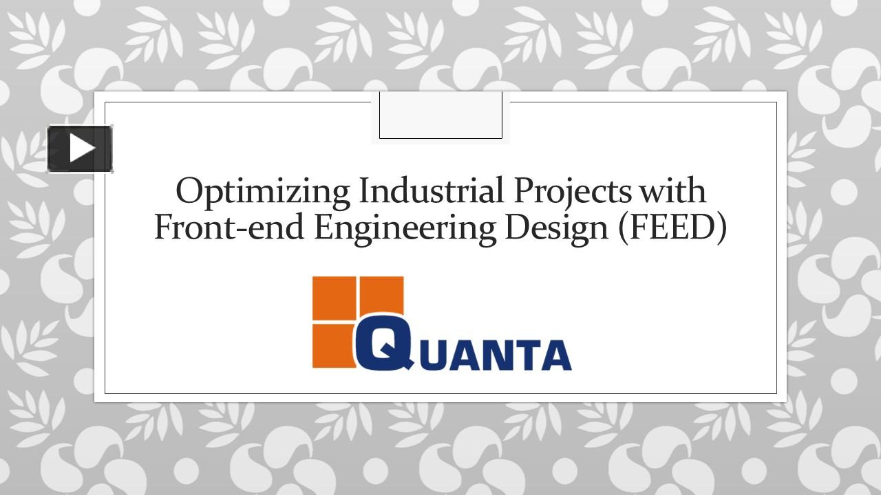 PPT – Optimizing Industrial Projects with Front-end Engineering Design (FEED) PowerPoint ...