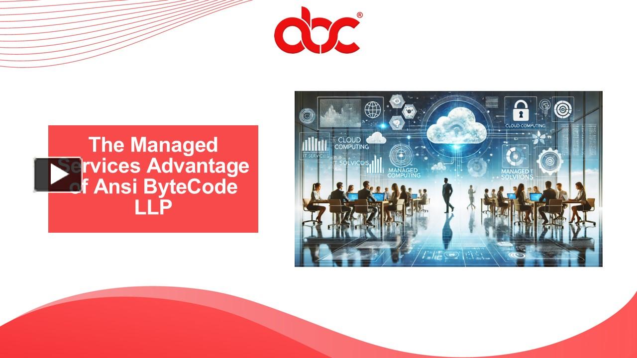 PPT – The Managed Services Advantage of Ansi ByteCode LLP - Ansi ByteCode LLP PowerPoint ...