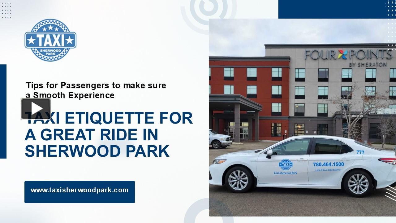PPT – Etiquette in Sherwood Park: A Simple Guide for a Smooth Ride PowerPoint presentation ...
