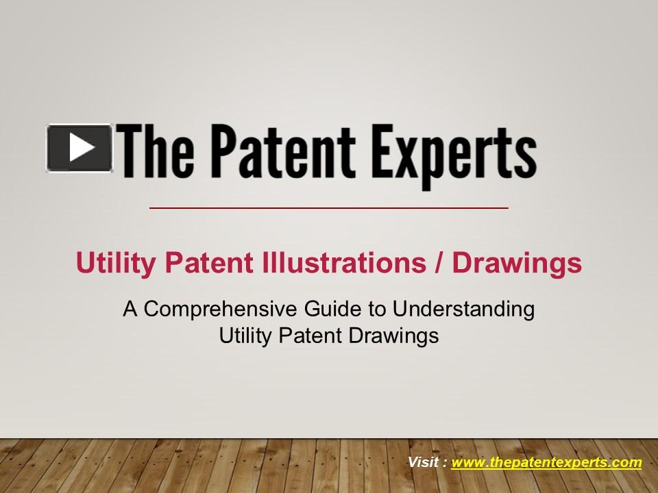 PPT – Utility Patent Illustrations / Drawings | The Patent Experts PowerPoint presentation ...