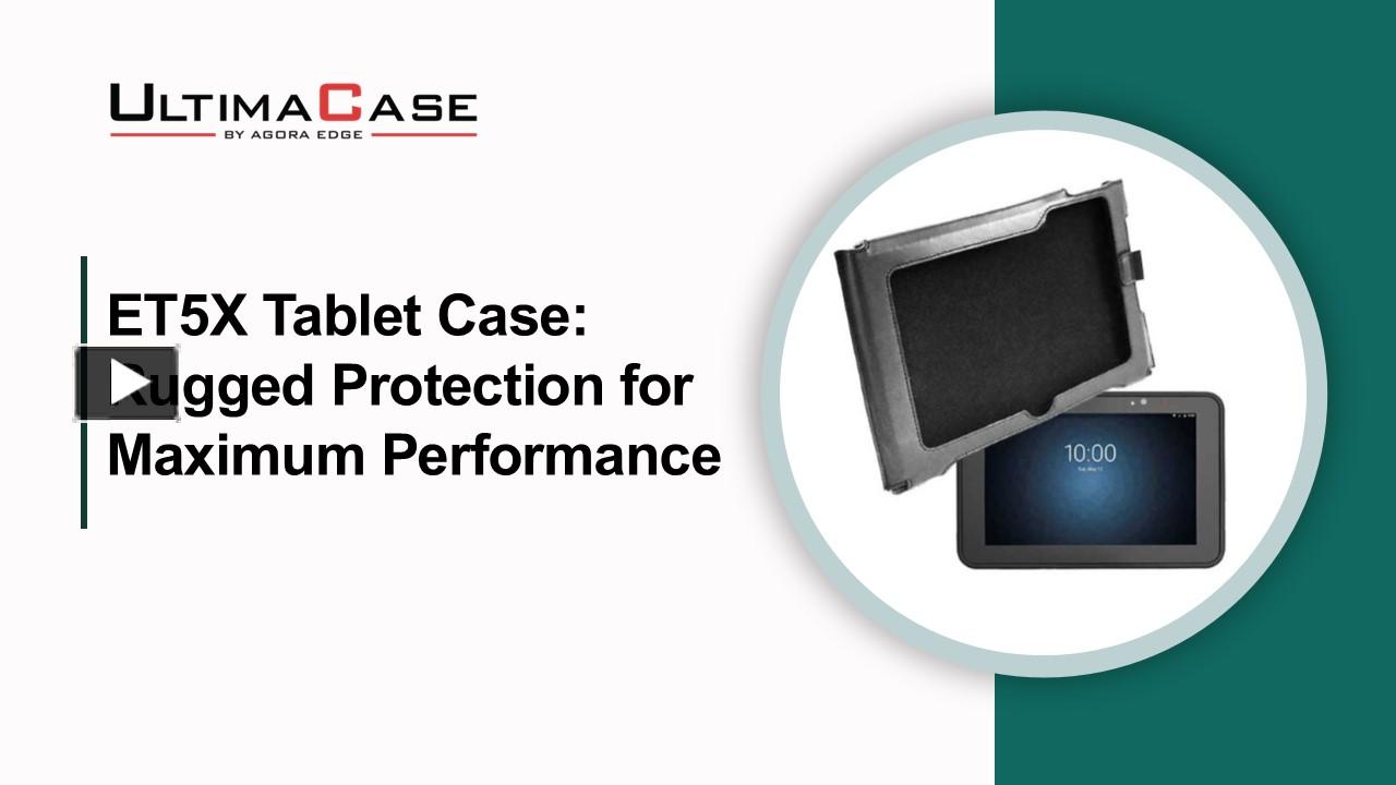 PPT – ET5X Tablet Case | Secure & Durable Tablet Protection | UltimaCase PowerPoint presentation ...