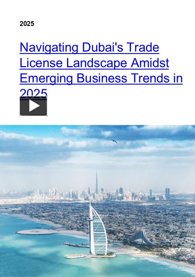 PPT – Navigating Dubai's Trade License Landscape Amidst Emerging Business Trends in 2025 ...