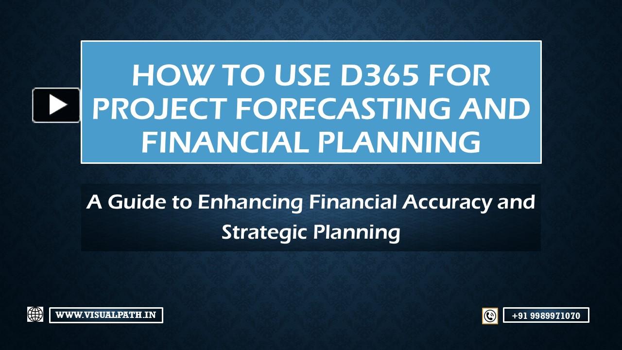 D365 Project Management And Accounting Training in Hyderabad presentation | free to download