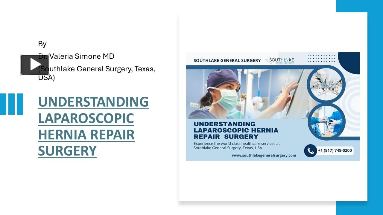 PPT – Understanding Laparoscopic Hernia Repair Surgery PowerPoint presentation | free to ...
