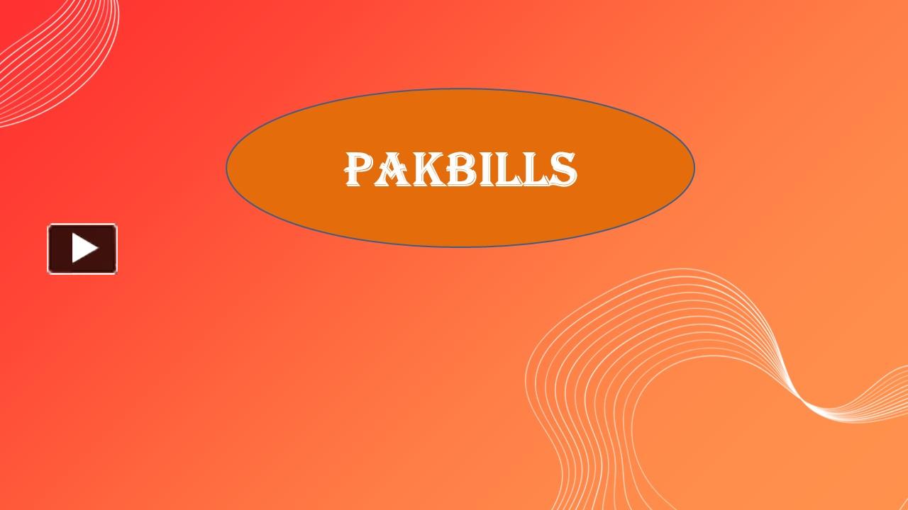 PPT – pakbills PowerPoint presentation | free to download - id: 9c8f1c-MDk2N