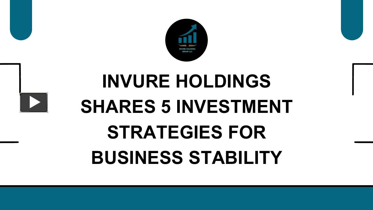 PPT – Invure Holdings Shares 5 Investment Strategies for Business Stability PowerPoint ...