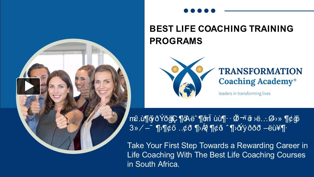 PPT – Best Life Coaching Training Programs PowerPoint presentation | free to download - id ...