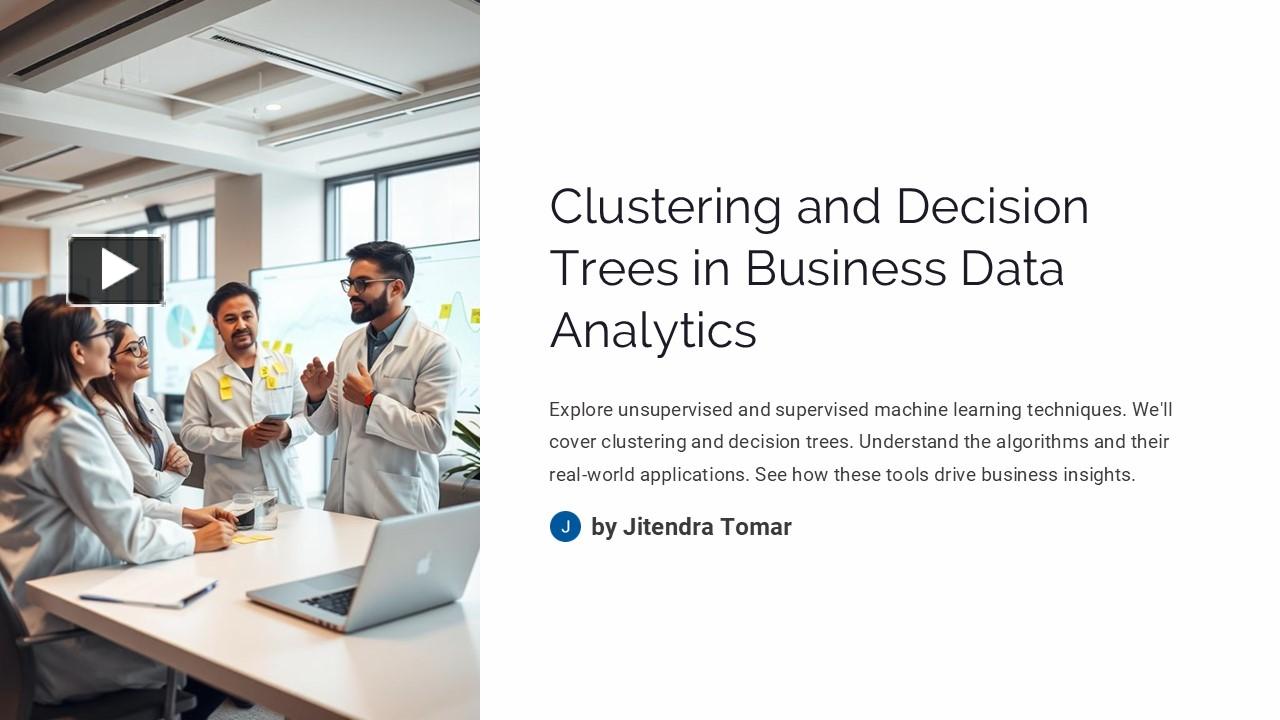 Ppt 41 Clustering And Decision Trees In Business Data Analytics