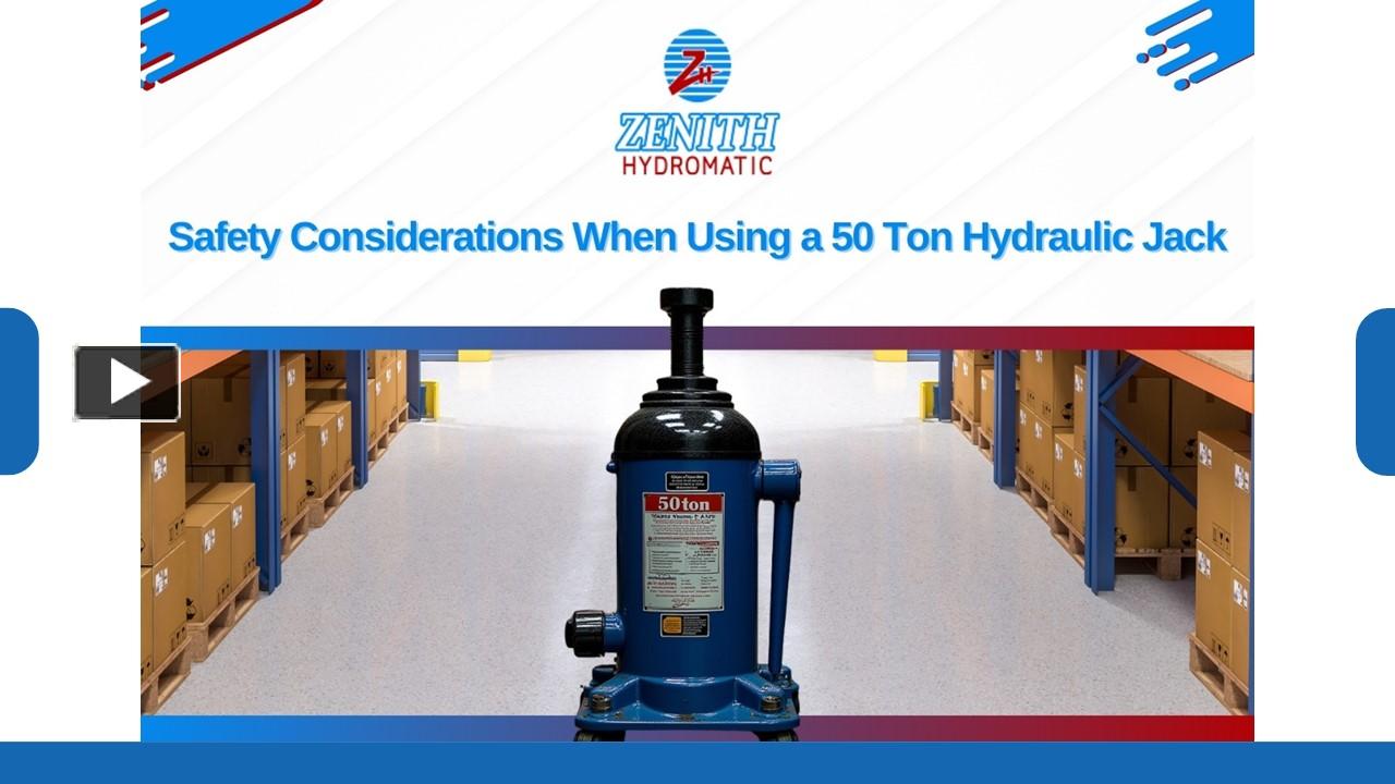 PPT – Safety Considerations When Using a 50 Ton Hydraulic Jack PowerPoint presentation | free to ...