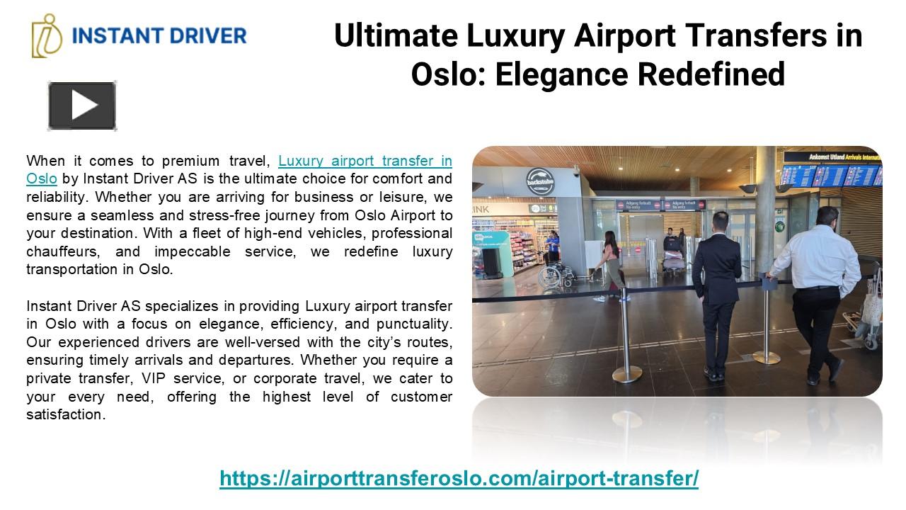 PPT – Ultimate Luxury Airport Transfers in Oslo: Elegance Redefined PowerPoint presentation ...