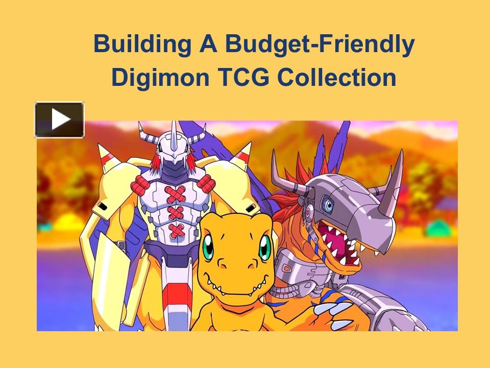 PPT – Building A Budget-Friendly Digimon TCG Collection PowerPoint presentation | free to ...