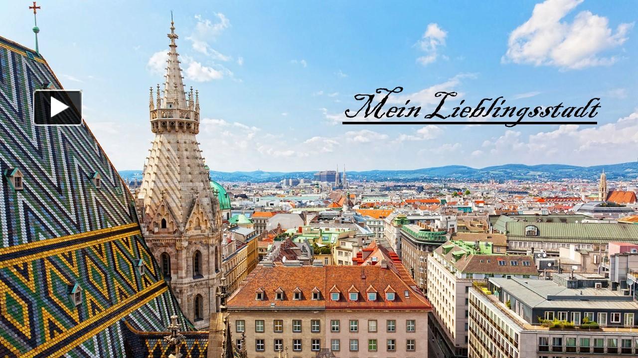 PPT – Mein Lieblingsstadt Wien PowerPoint presentation | free to download - id: 9c95f7-MmMzN