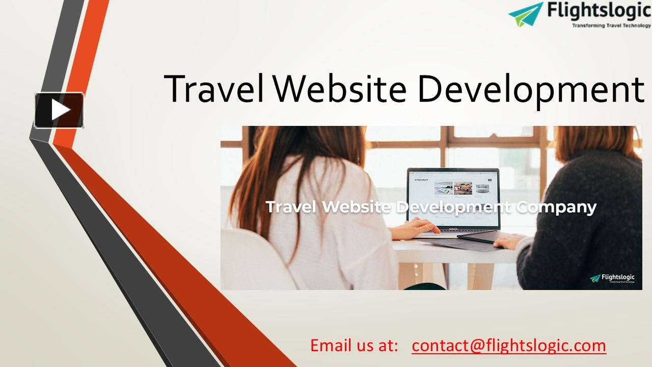 PPT – Travel Website Development PowerPoint presentation | free to download - id: 9c9680-M2JlN