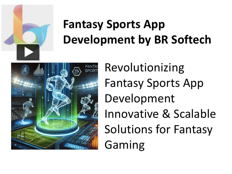 PPT – Fantasy Sports App Development by BR Softech PowerPoint presentation | free to download ...