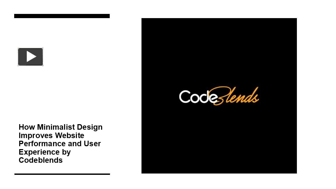 PPT – How Minimalist Design Improves Website Performance and User Experience by Codeblends ...