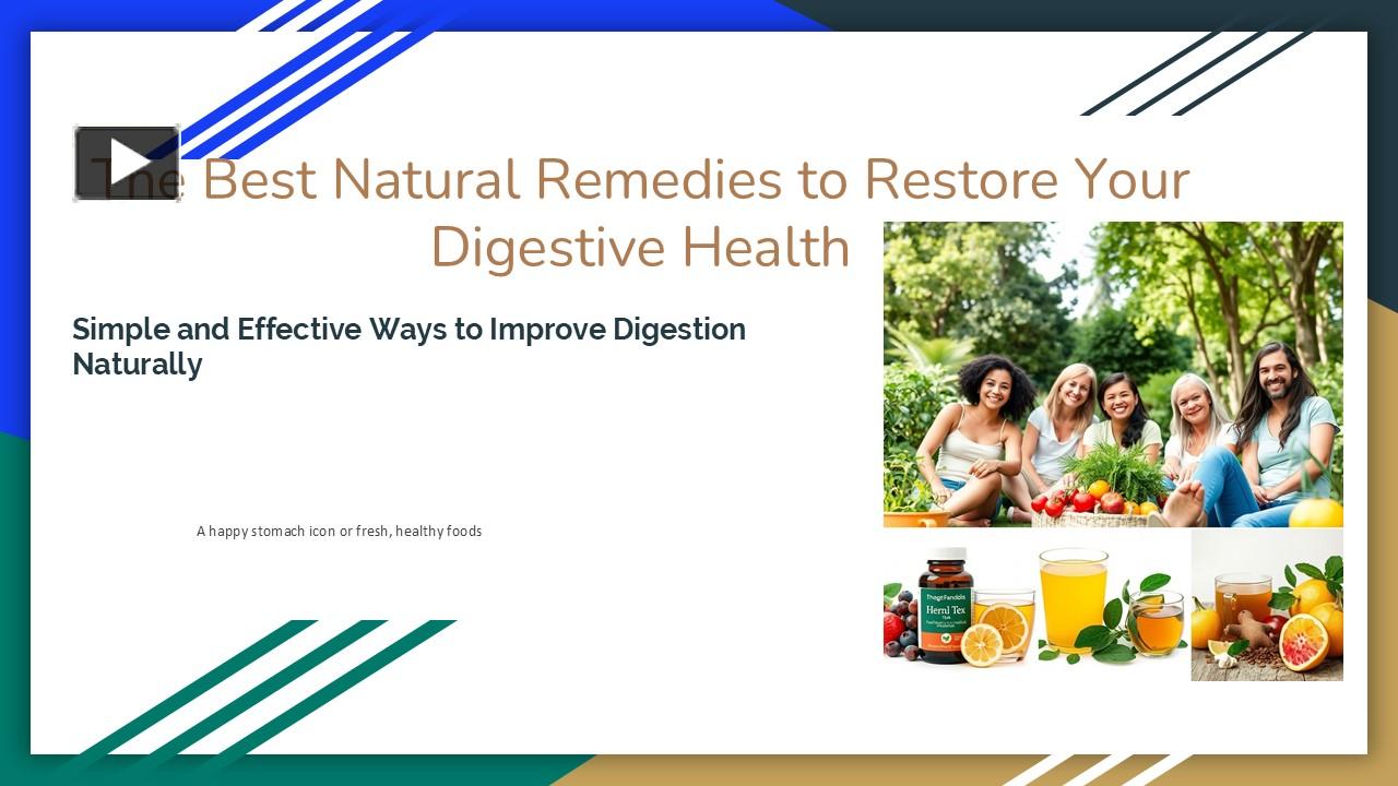 PPT – The Best Natural Remedies to Restore Your Digestive Health PowerPoint presentation | free ...