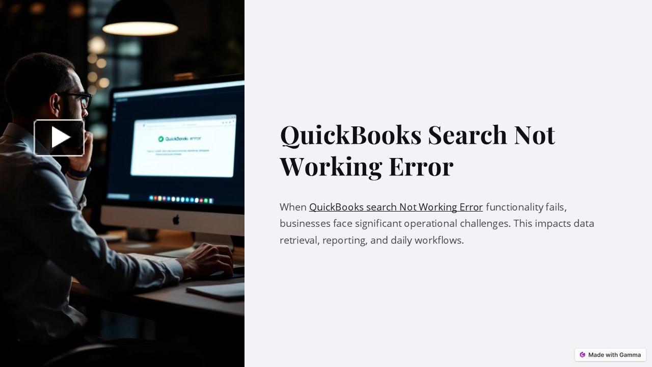 PPT – How to Fix QuickBooks Search Not Working Error: Step-by-Step Guide PowerPoint presentation ...
