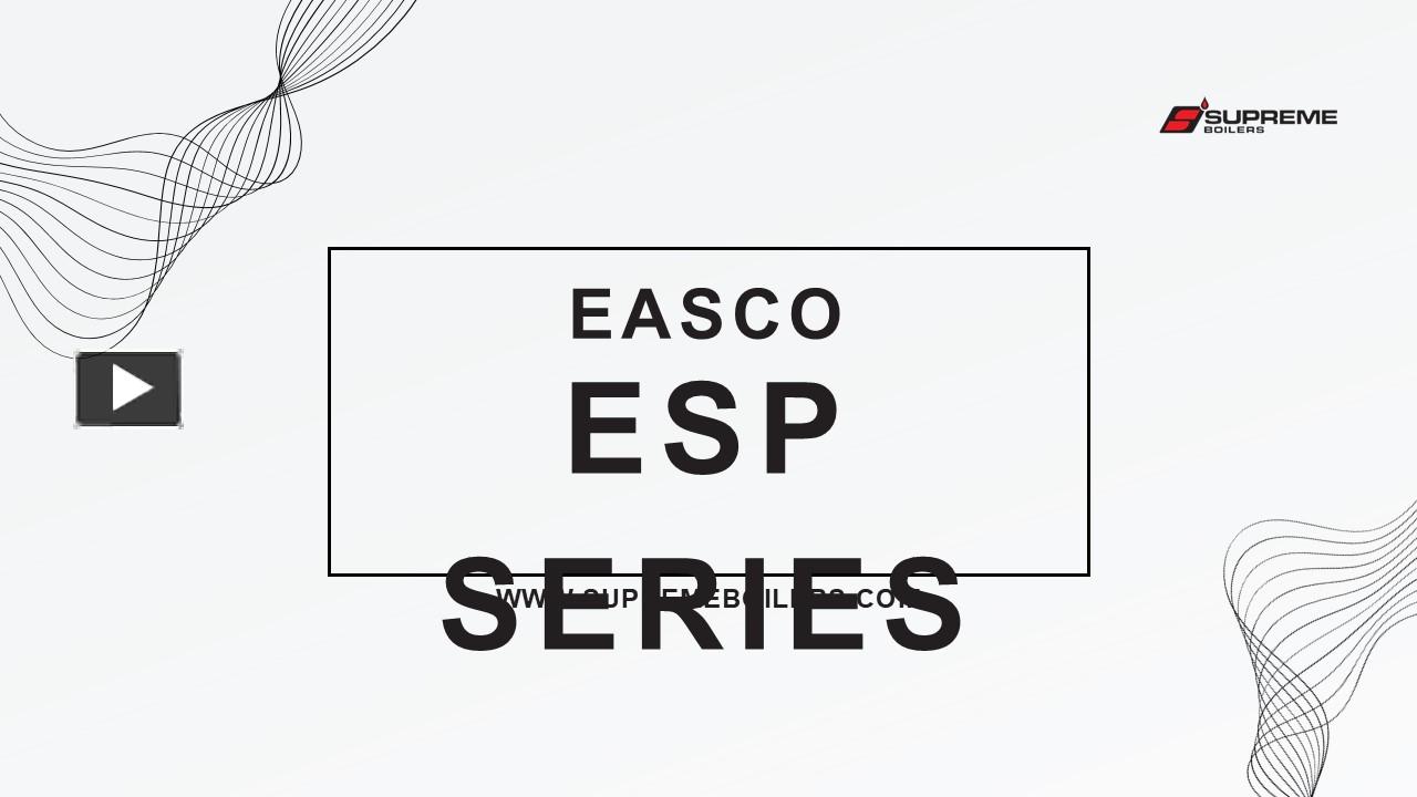 PPT – Upgrade to Efficiency with the ESP Series Boilers! PowerPoint presentation | free to ...