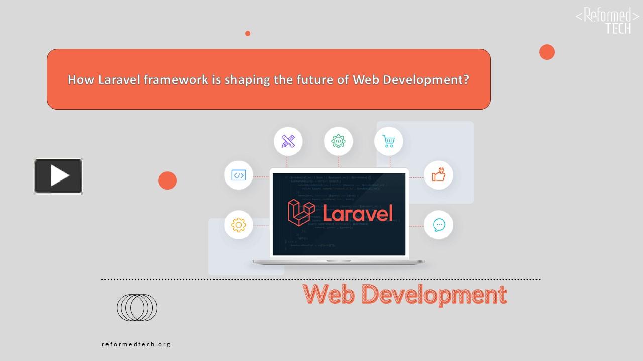 PPT – How Laravel framework is shaping the future PowerPoint presentation | free to download ...