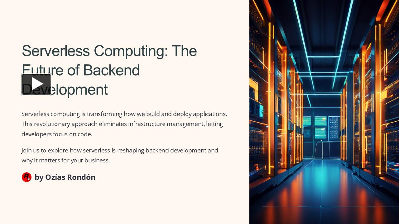 Serverless Computing The Future Of Backend Development Presentation