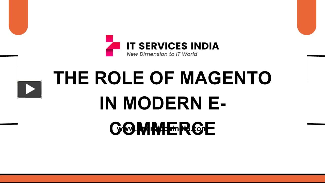 PPT – The Role of Magento in Modern E-Commerce PowerPoint presentation | free to download - id ...