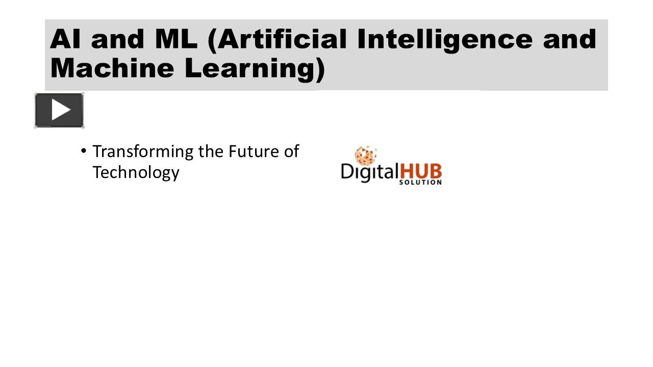 PPT – AI & ML: Transforming Technology, Innovation & Future Growth PowerPoint presentation ...