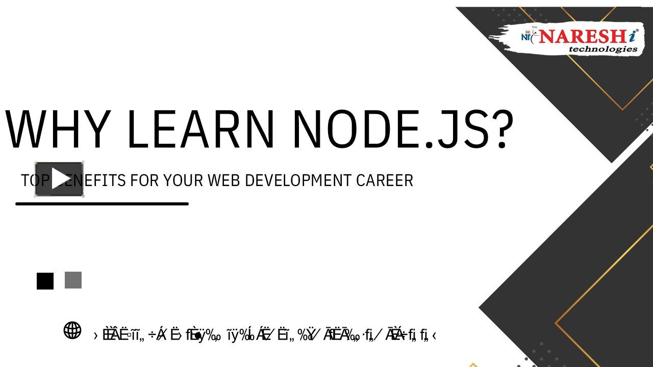 Ppt Why Learn Nodejs Top Benefits For Your Web Development Career