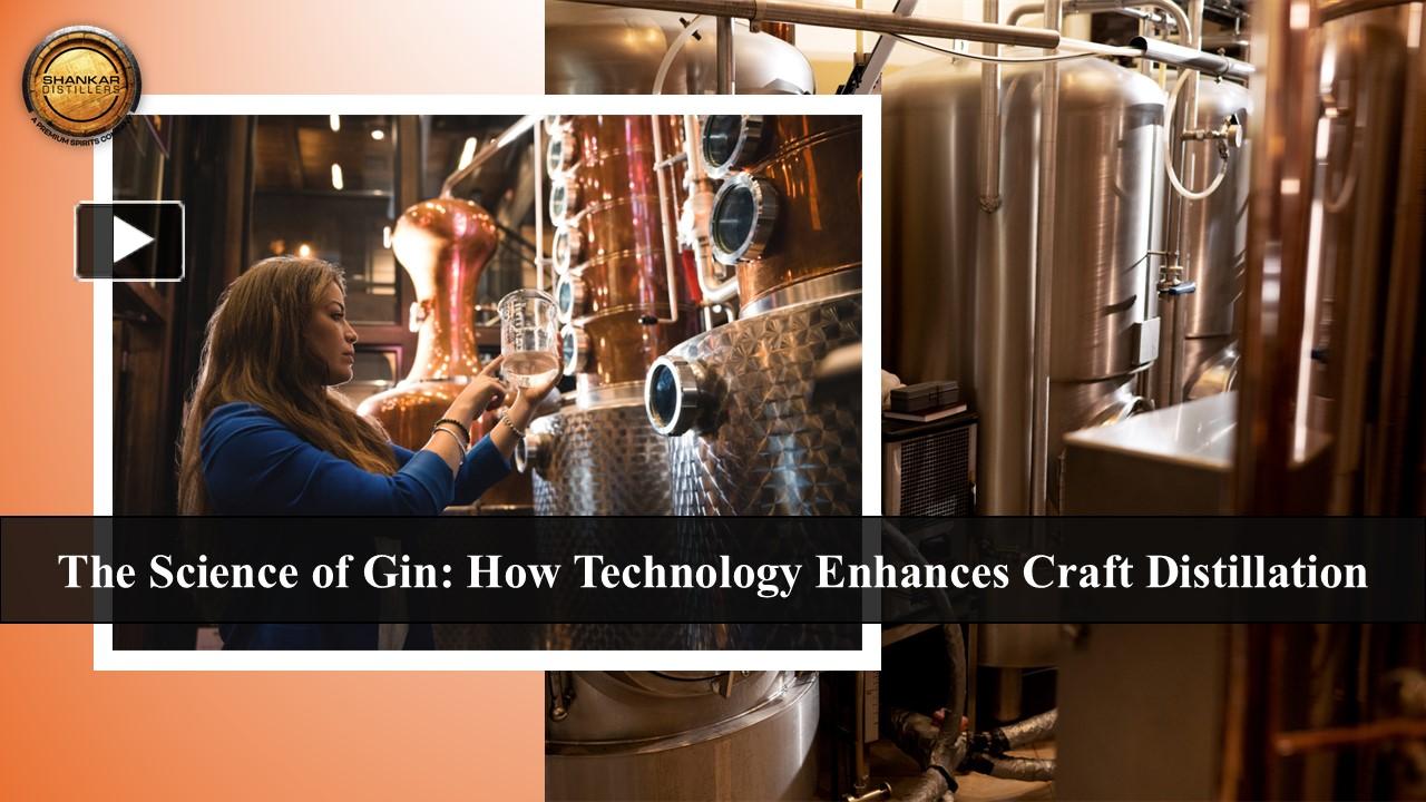 The Future of Gin Distillation: Innovations and Trends presentation | free to download