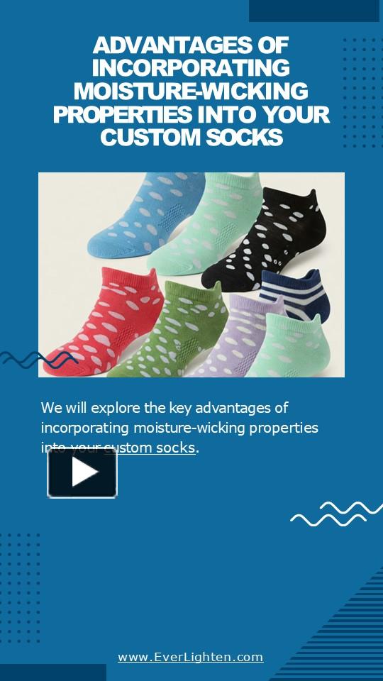 PPT – Advantages of Incorporating Moisture-Wicking Properties into Your Custom Socks PowerPoint ...