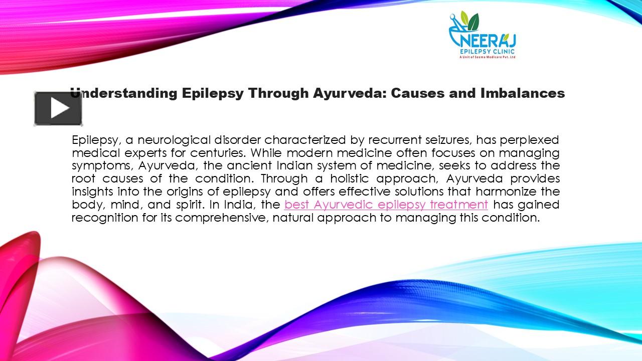 PPT – Understanding Epilepsy Through Ayurveda: Causes and Imbalances PowerPoint presentation ...