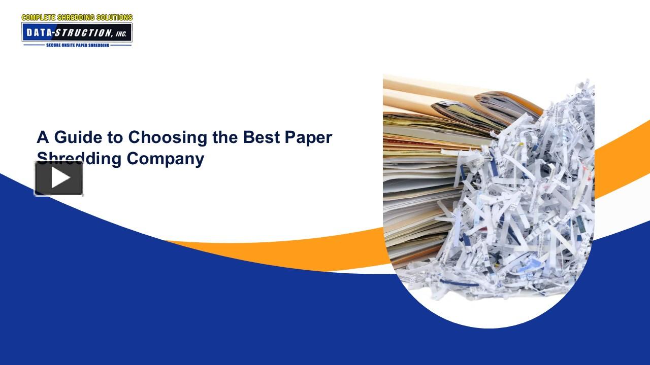 PPT – A Guide to Choosing the Best Paper Shredding Company PowerPoint presentation | free to ...