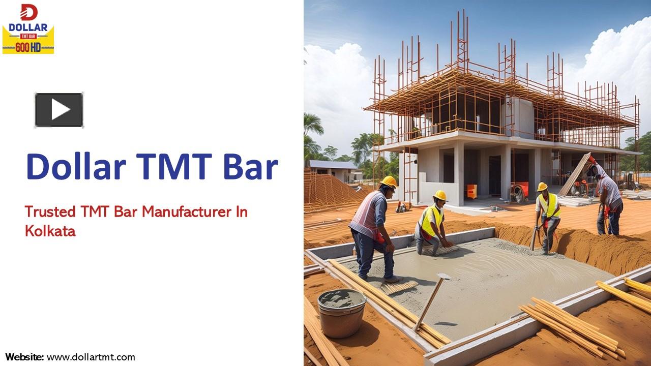 PPT – Know Why Dollar TMT Is the Best TMT Bar Company in Kolkata PowerPoint presentation | free ...
