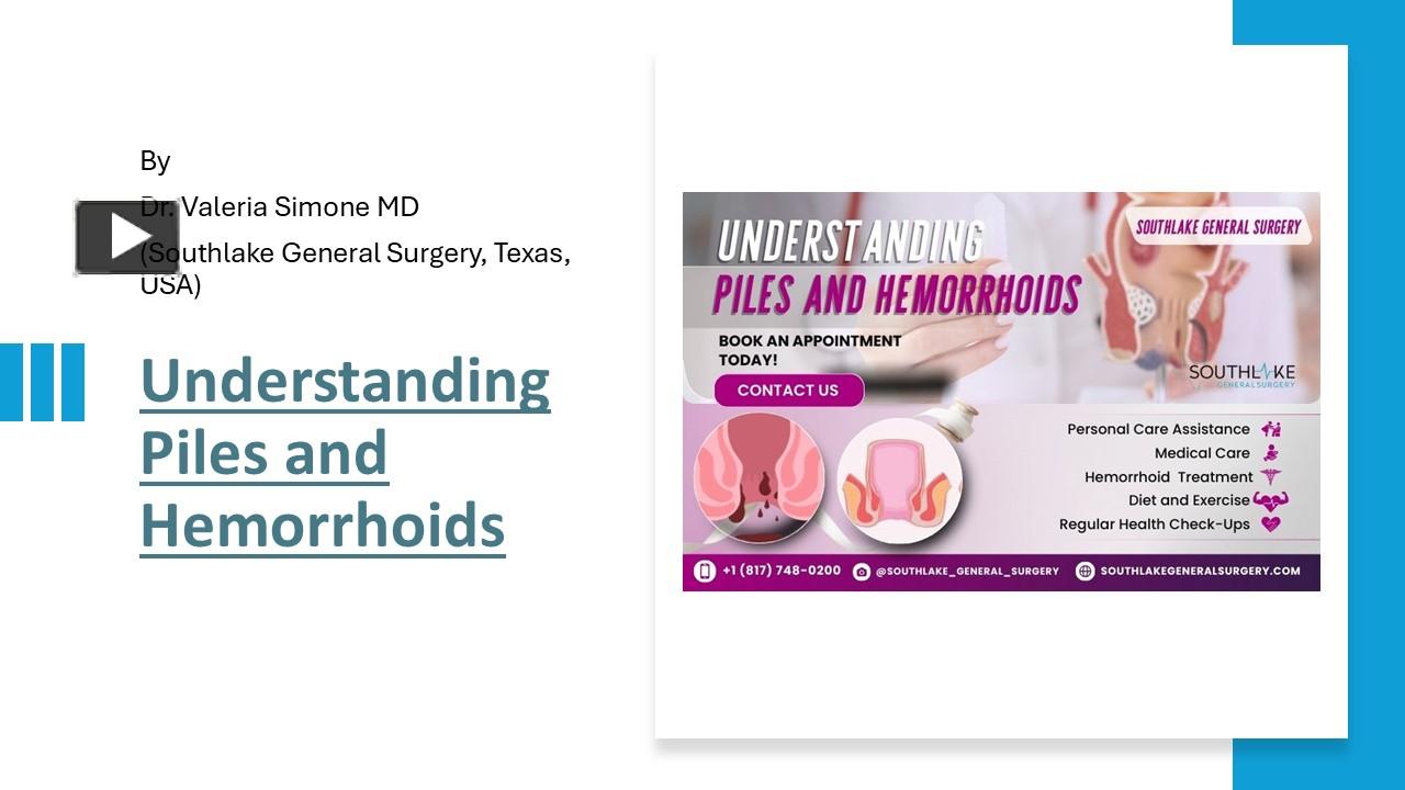 Understanding Piles and Hemorrhoids presentation | free to download