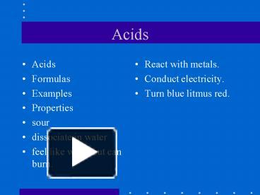 PPT – Acids PowerPoint presentation | free to view - id: 9caa1-NzlkM