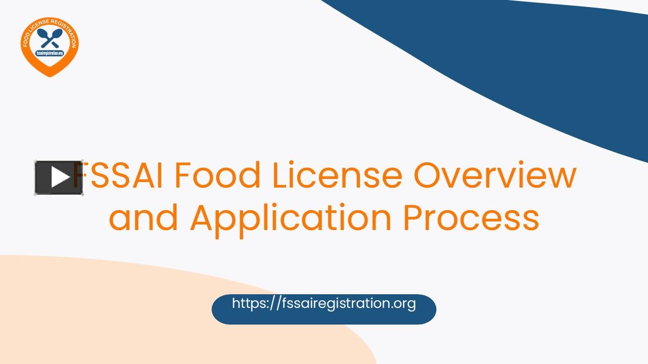 PPT – FSSAI Food License Overview and Application Process PowerPoint presentation | free to ...