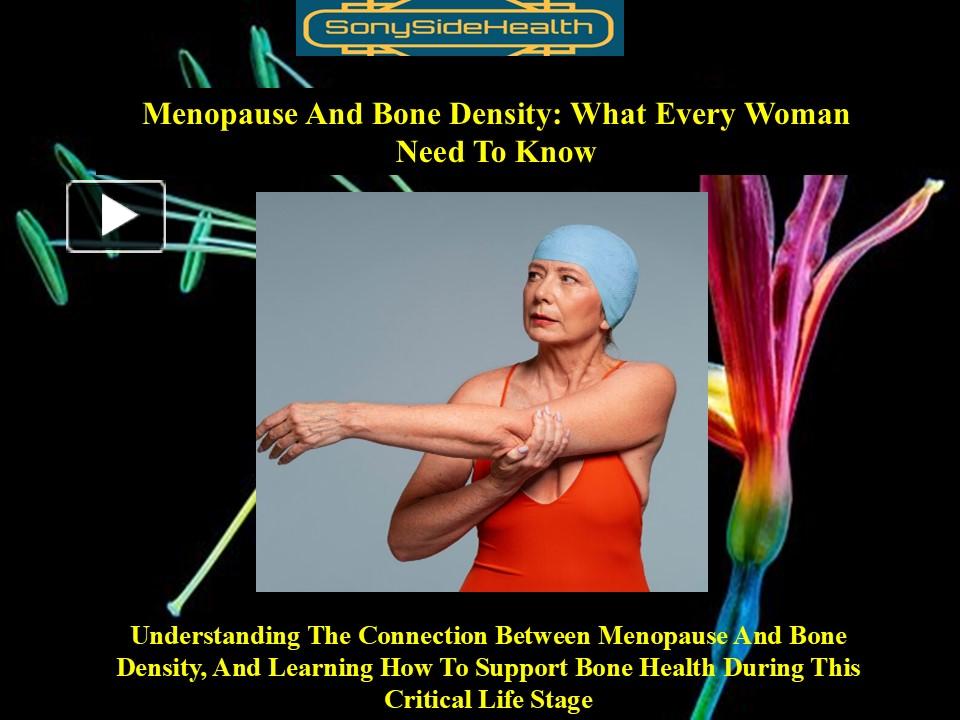 Menopause and Bone Density: What Every Woman Needs to Know presentation | free to download